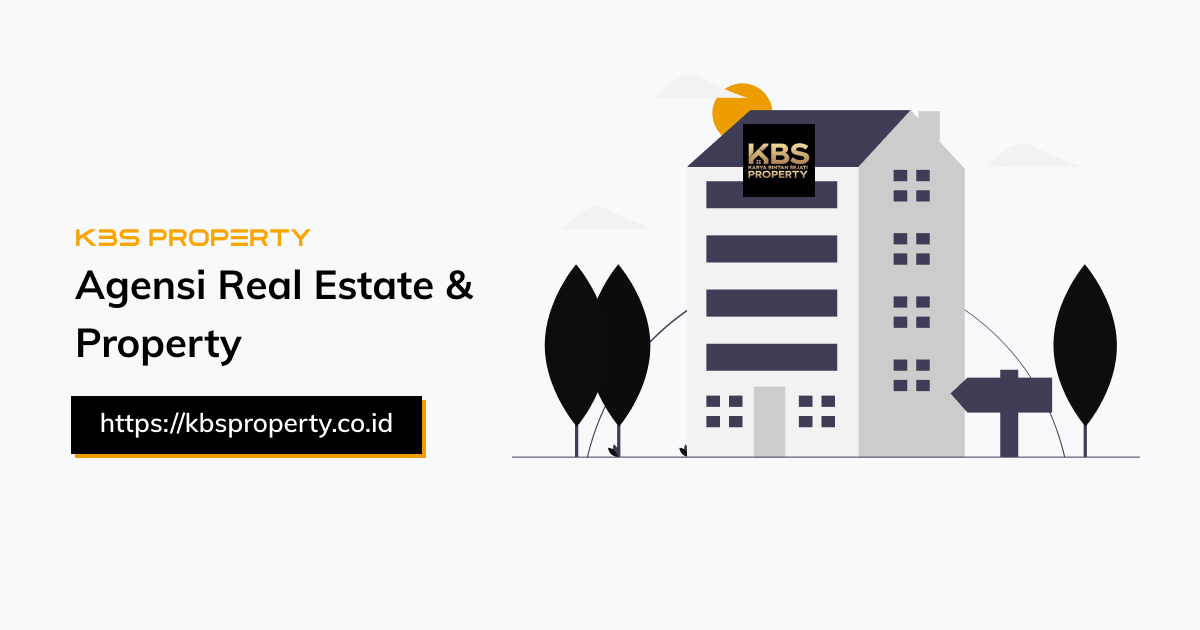 Real Estate Agent - KBS Property - Real Estate Agent